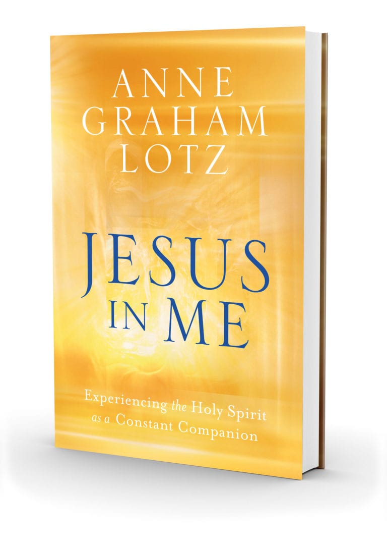 JESUS IN ME | Anne Graham Lotz - Angel Ministries