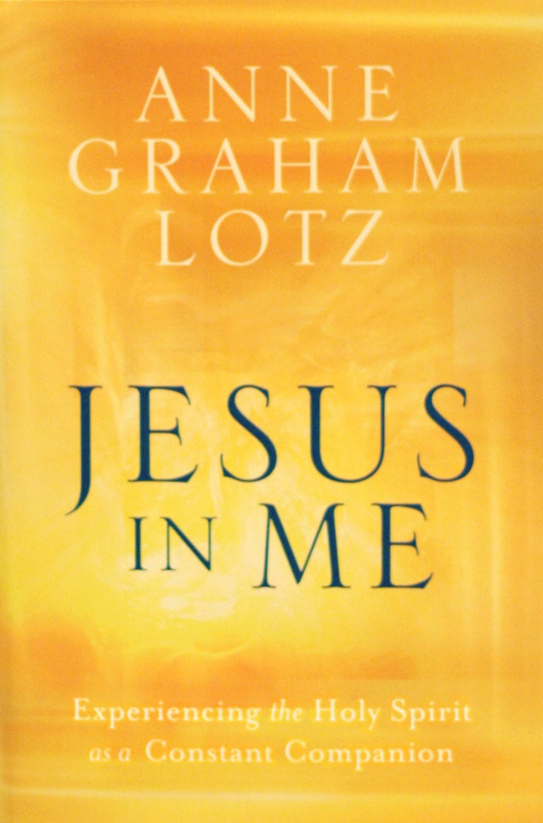 JESUS IN ME – Paperback | Anne Graham Lotz - Angel Ministries