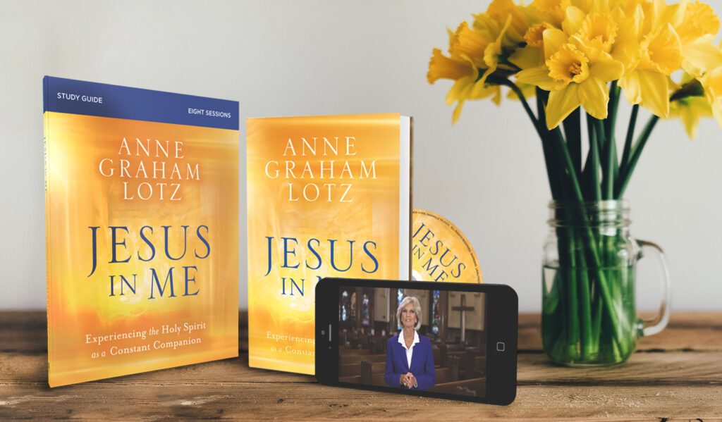 JESUS IN ME | Anne Graham Lotz - Angel Ministries